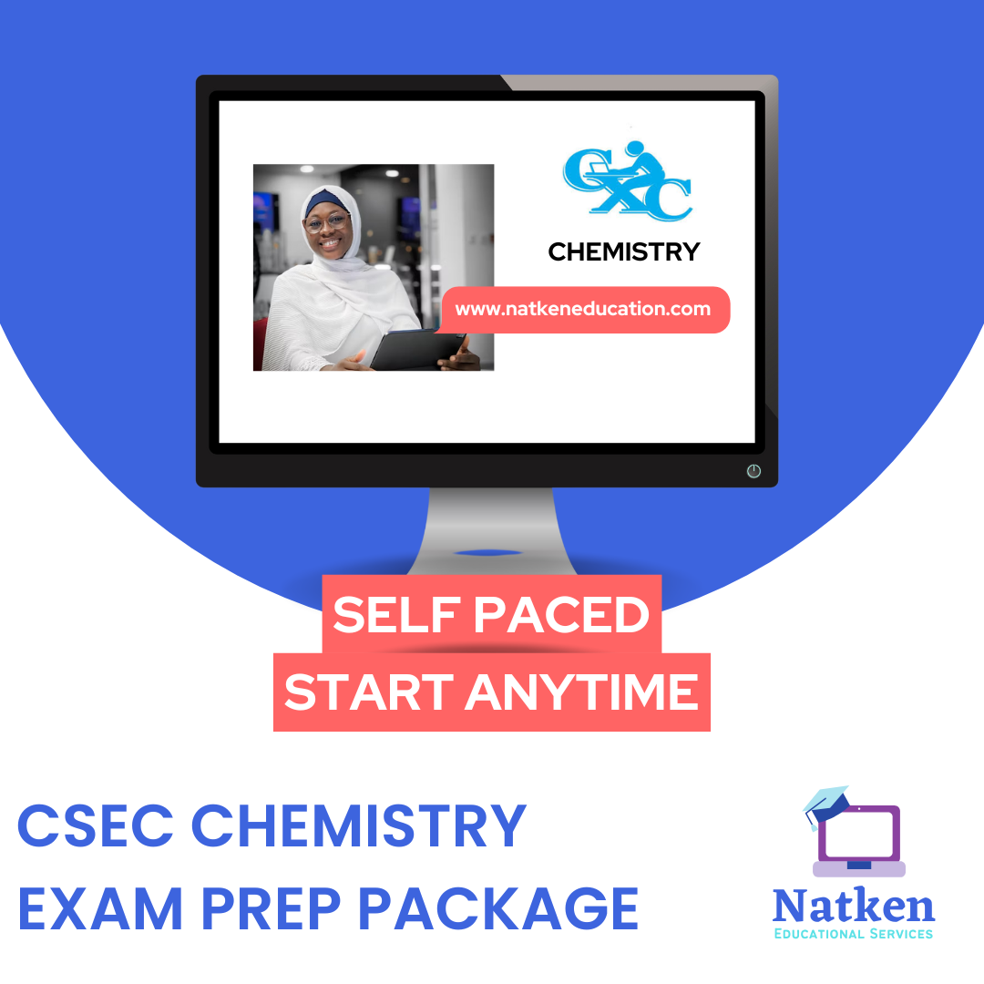 CSEC Chemistry Exam Preparation Package (All Inclusive) – NATKEN EDUCATION